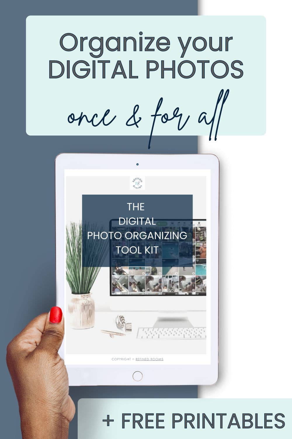 Learn to Organize Digital Photos with this EPIC Resource! | Refined Rooms