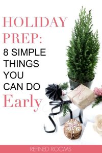 Your Holiday To Do List: 8 Holiday Prep Tasks You Should Do EARLY