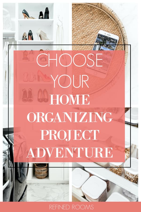 The Ultimate List of Organizing Projects - Choose Your Own Adventure!